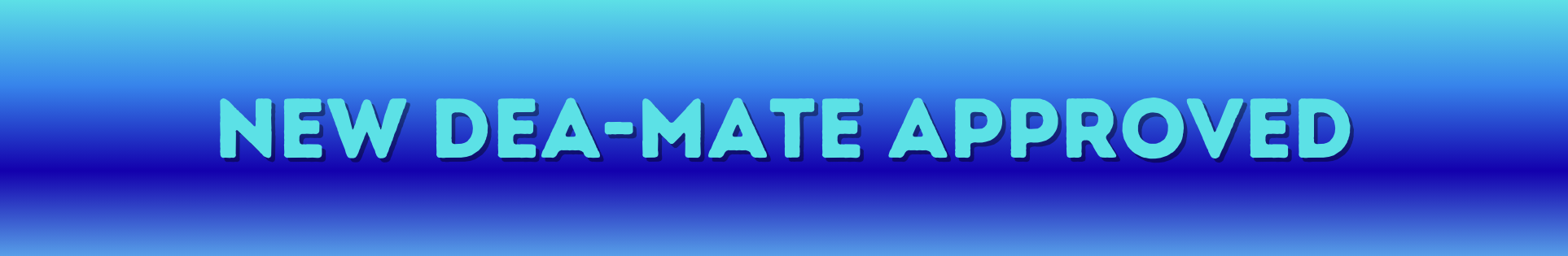 New DEA-MATE Approved! | American Seminar Institute New DEA-MATE Approved! | American Seminar Institute